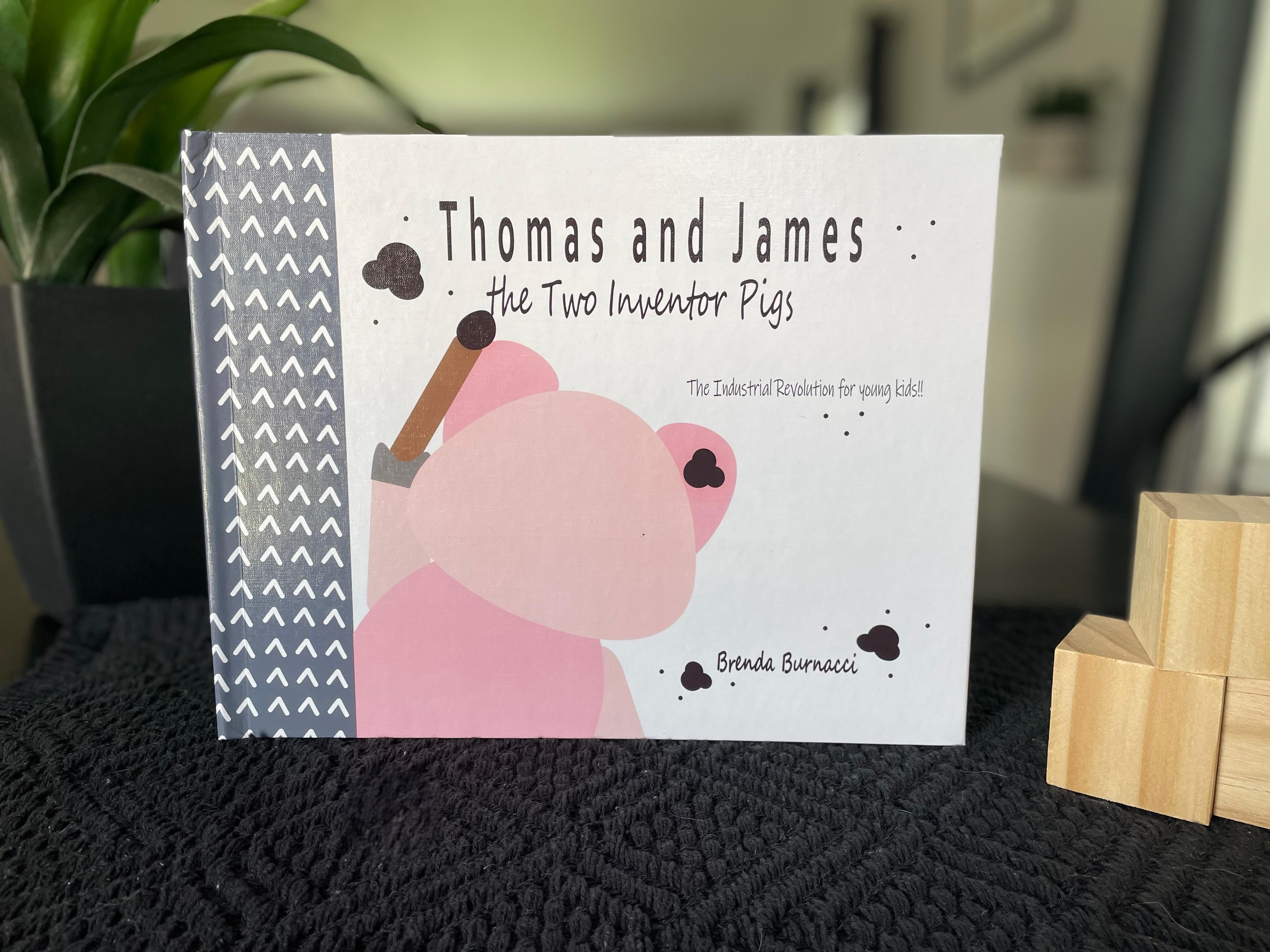 Thomas and James the Two Inventor Pigs (The Industrial Revolution for ...